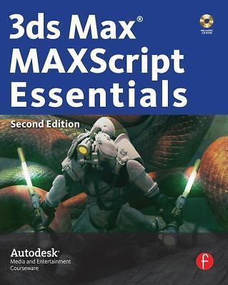 3ds Max MAXScript Essentials; Autodesk 3ds Max - 0240809327, Autodesk ...