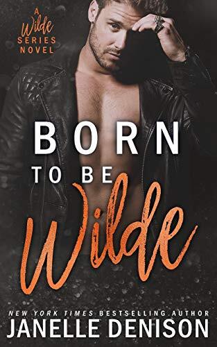 Born to be Wilde (Wilde Series), Denison New 9781940165066 Fast Free ...