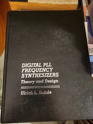 DIGITAL PLL FREQUENCY SYNTHESIZERS: THEORY AND DESIGN By Ulrich L ...