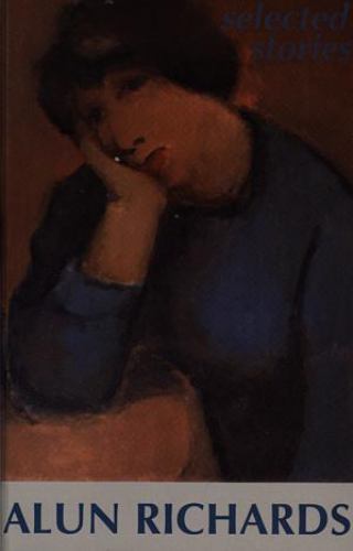 Selected Stories by Alun Richards (1996, Trade Paperback) for sale ...