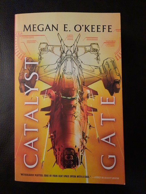 The Protectorate Ser.: Catalyst Gate by Megan E. O'Keefe (2021, Trade ...