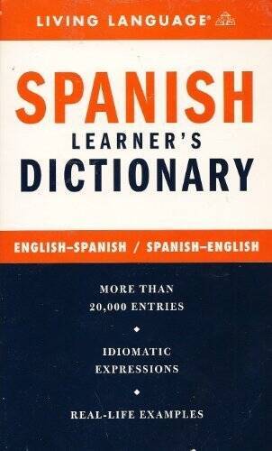 Spanish Learners Dictionary - English-Spanish Spanish-English (English ...