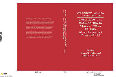 The Historical Imagination in Early Modern Britain: History, Rhetoric ...