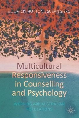 Vicki Hutton Multicultural Responsiveness in Counselling and Psychol ...