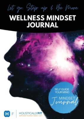 Wellness Mindset Journal: Self Guide Your Mind To Lift Into Your ...