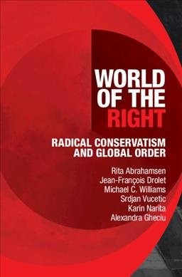 World of the Right : Radical Conservatism and Global Order, Hardcover ...