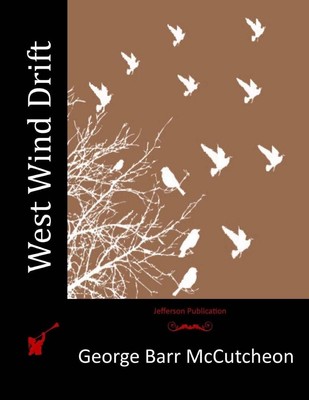 West Wind Drift by George Barr McCutcheon (English) Paperback Book ...