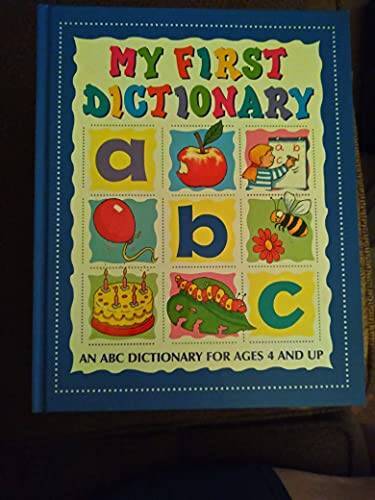 My First Dictionary (An ABC Dictionary for Ages 4 and up) - VERY GOOD ...