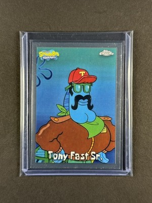 2025 Topps Chrome SpongeBob SquarePants 25th Anniversary Tony Fast Sr ...