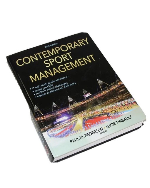 Contemporary Sport Management-5th Edition with Web Study Guide by Lucie ...