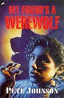 My Friend's a Werewolf By Pete Johnson 9780440863427| eBay