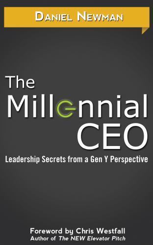 Millennial CEO : Leadership Secrets from a Gen y Perspective (2012 ...