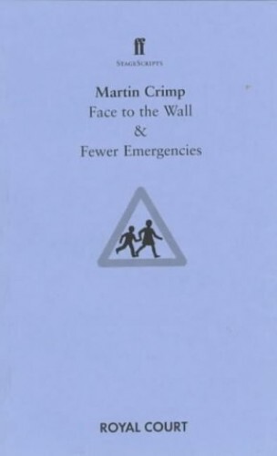 Face to the Wall (Faber StageScripts) by Crimp, Martin Paperback ...