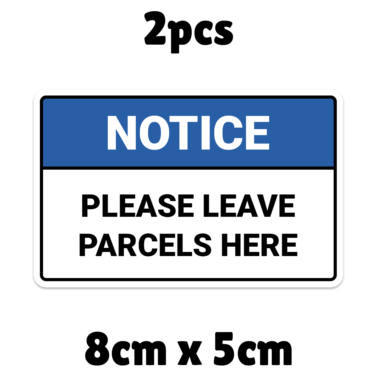 2 x Please Leave Parcels Here Notice Label Sign Decal Sticker | eBay ...