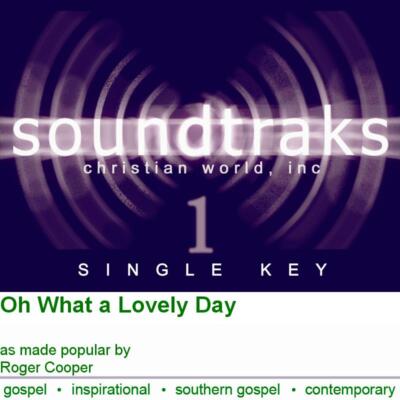 Oh What a Lovely Day - Roger Cooper - Accompaniment Track | eBay