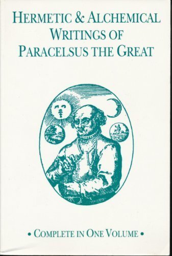 HERMETIC AND ALCHEMICAL WRITINGS OF PARACELSUS THE GREAT *Excellent ...
