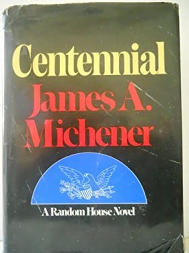 Centennial Hardcover James A., Tremblay, Jean Paul Michener ...