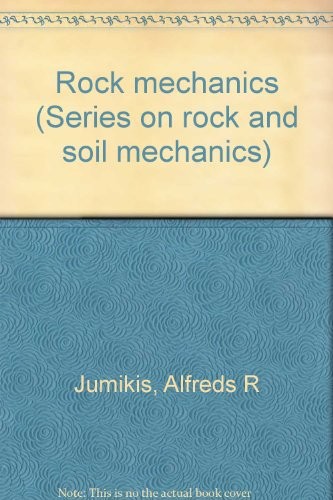 ROCK MECHANICS EDITION SERIES ON ROCK AND MECH By Alfreds R Jumikis ...