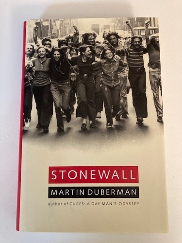 Stonewall by Martin Duberman 1st Printing VG w/Protective Archival ...