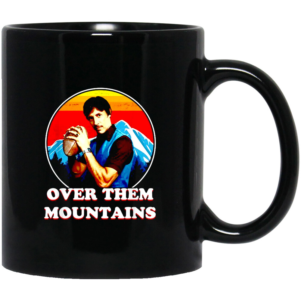 Uncle Rico Football Over Them Mountains