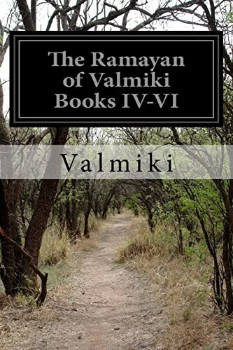 The Ramayan of Valmiki Books IV-VI 9781518837623 | eBay