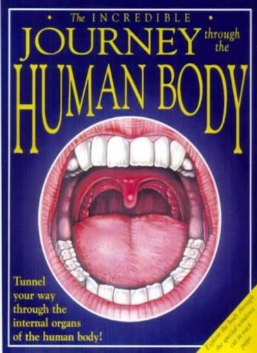 Through the Human Body (Incredible Journey) By Nicholas Harris ...