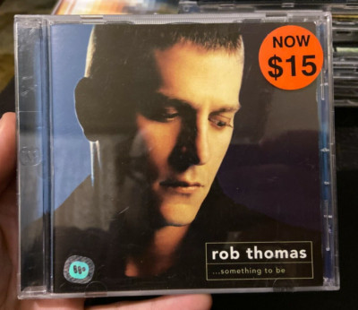 Something to Be by Rob Thomas (CD 2005 Warner Aust) 12 tracks ...