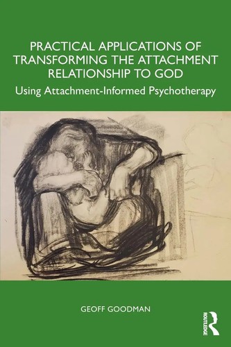 Practical Applications of Transforming the Attachment Relationship to ...