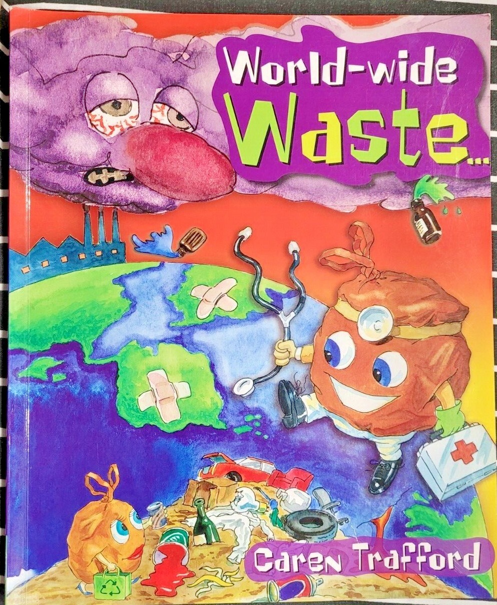 World-Wide Waste, By Caren Trafford, VERY GOOD~LARGE~PAPERBACK | eBay