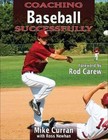 Coaching Baseball Successfully by Mike Curran: New 9780736065207| eBay