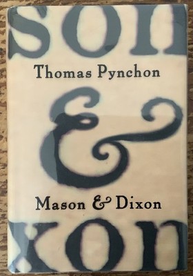 THOMAS PYNCHON Mason & Dixon 1st Printing edition HC/DJ 1997 w/ mylar ...