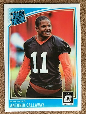 Antonio Callaway 2018 Donruss Optic Rated Rookie #191 Cleveland Browns ...