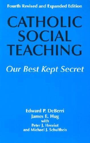 Catholic Social Teaching: Our Best Kept Secret - Paperback - GOOD ...