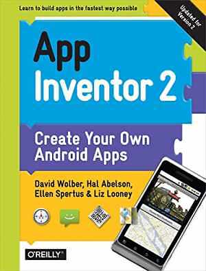 App Inventor 2: Create Your Own - Paperback, by Wolber David; Abelson ...
