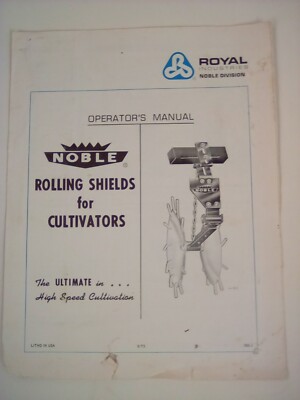 1973 Royal Ind. Noble Rolling Shields for Cultivators operator's manual ...