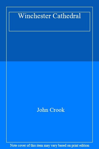 Winchester Cathedral By John Crook. 9781841650630 | eBay