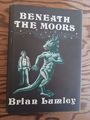 1974 Signed Beneath the Moors Brian Lumley Arkham House Cthulhu Mythos ...
