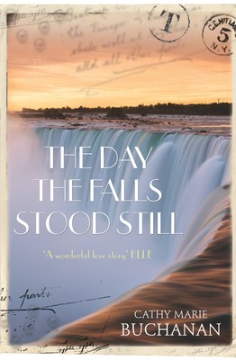 NEW BOOK The Day the Falls Stood Still by Buchanan, Cathy Marie (2011 ...