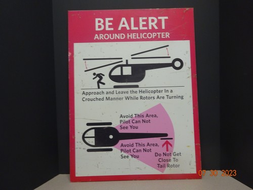 Helicopter Warning, "Be Alert Around Helicopter", Aluminum 18" x 24", 5 ...