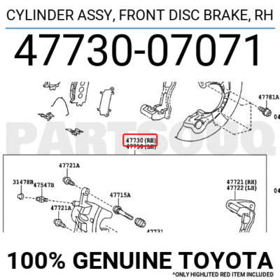 4773007071 Genuine Toyota CYLINDER ASSY, FRONT DISC BRAKE, RH 47730 ...