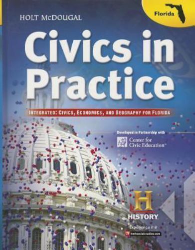 Holt McDougal Civics in Practice: Student Edition Integrated: Civics ...