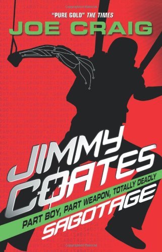 Jimmy Coates: Sabotage By Joe Craig. 9780007232864 9780007232864 | eBay