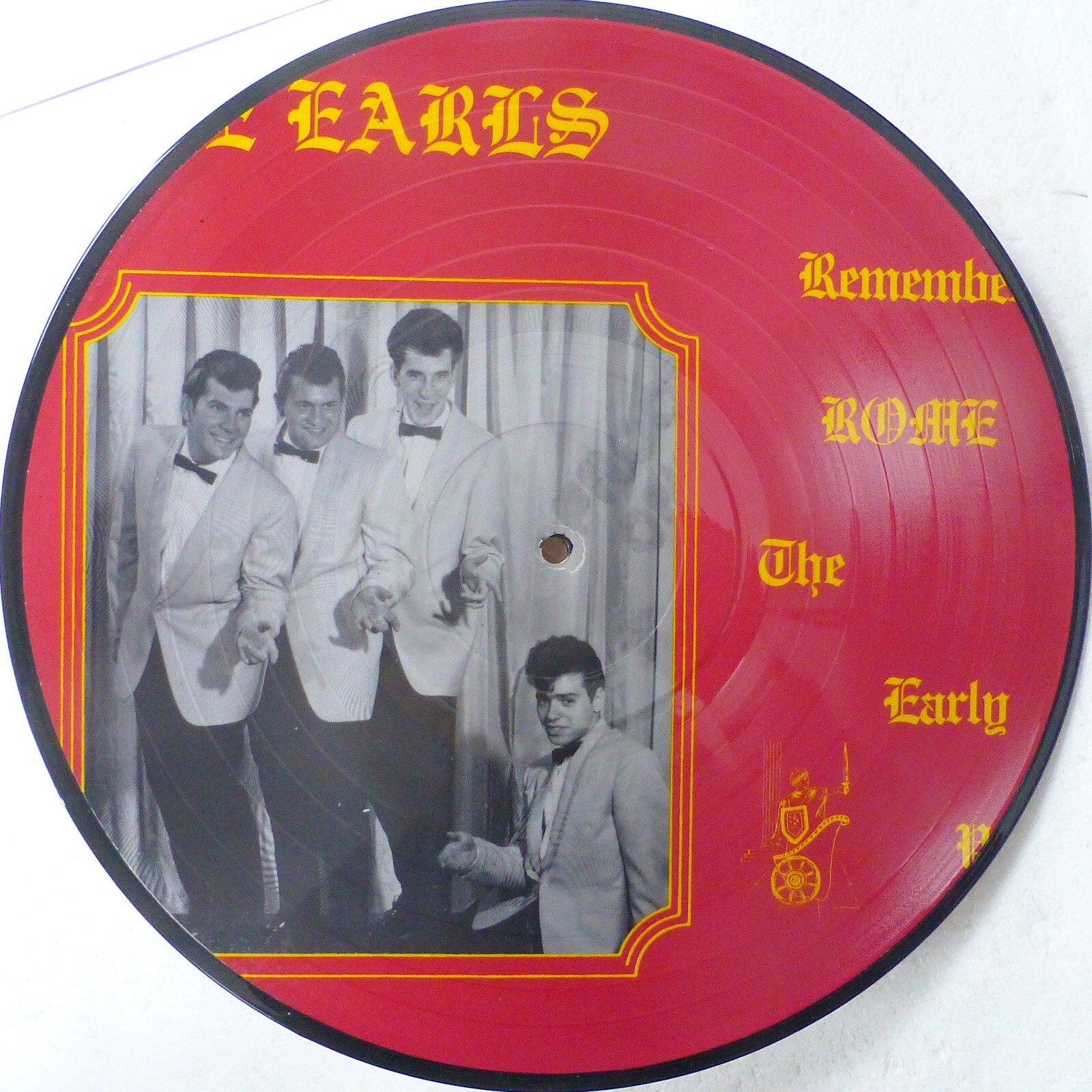 VERY Rare PICTURE disc the EARLS Remember Rome the Early Years CRYSTAL ...