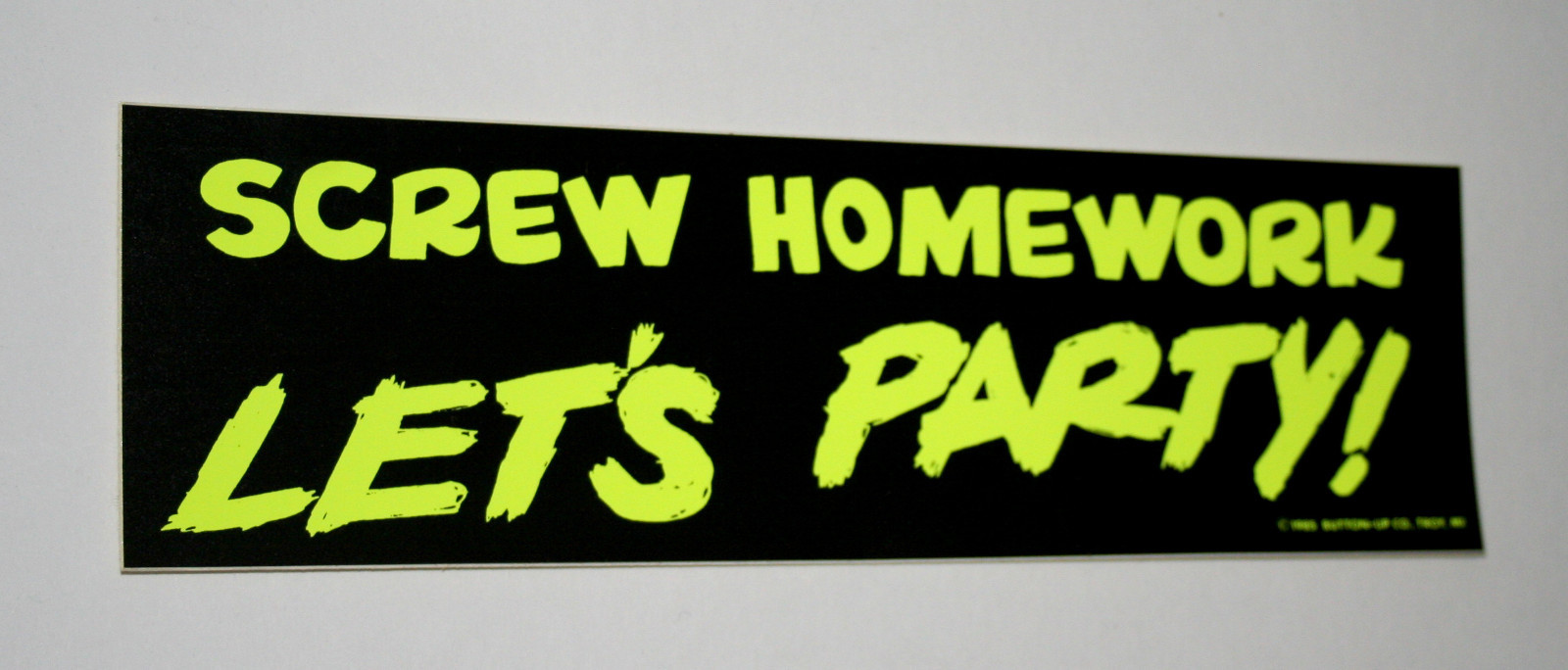 Campy Yellow Homework Lets Party Bumper Sticker New NOS 1985 Funny ...