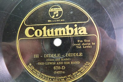 Ted Lewis & Band - COLUMBIA 670-D - Hi-Diddle-Diddle & Iyone-My Own ...