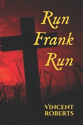 Run Frank Run by Roberts, Vincent -Paperback | eBay