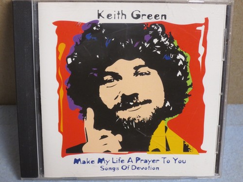 Keith Green - Make My Life A Prayer to You ( CD - 1998 - Sparrow – SPD ...