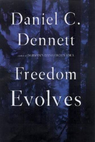 Freedom Evolves - Hardcover By Daniel C. Dennett - VERY GOOD ...