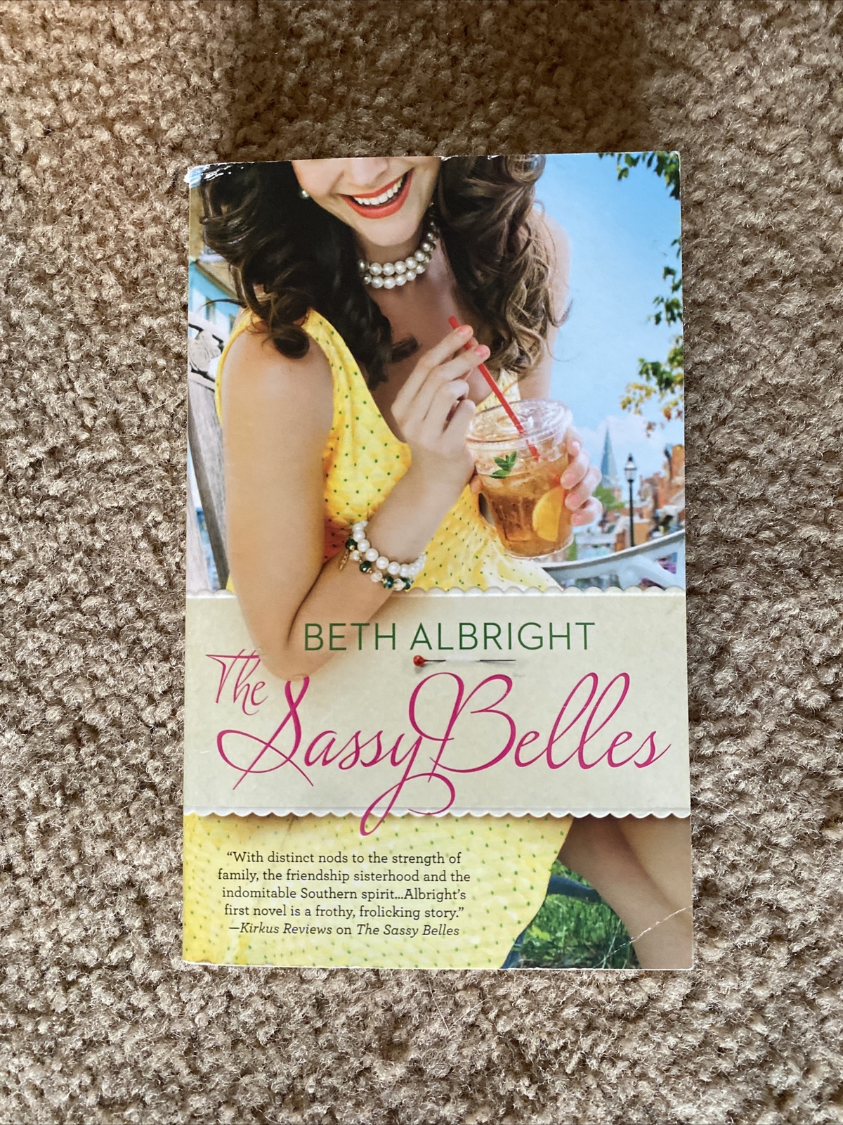 A Sassy Belles Novel Ser.: The Sassy Belles by Beth Albright (2014 ...