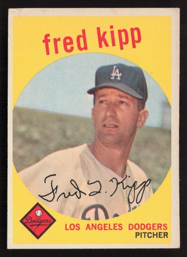 Fred Kipp 1959 Topps Rookie #258 Los Angeles Dodgers VG-EX | eBay
